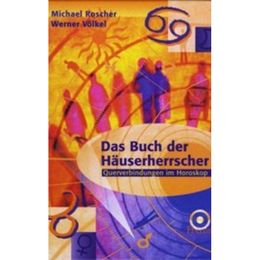 Das Buch der Häuserherrscher - Michael Roscher, Werner Völkel, Gebunden