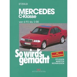 Delius Klasing Verlag Mercedes C-Klasse W 202 von 6/93 bis 5/00 - Rüdiger Etzold, Kartoniert (TB)