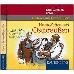 Heiteres aus Ostpreussen - Humor'chen aus Ostpreußen, 1 Audio-CD - (Hörbuch)