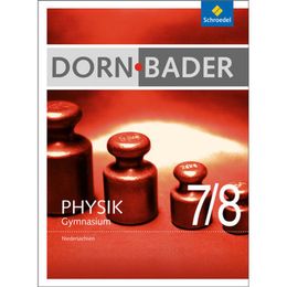 Dorn / Bader Physik SI - Ausgabe 2012 für Niedersachsen - Heinz-Werner Oberholz, Gebunden