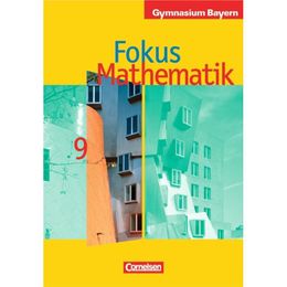 Cornelsen Fokus Mathematik / Fokus Mathematik - Bayern - Bisherige Ausgabe - 9. Jahrgangsstufe - Bernhard Sauermann, Gebunden