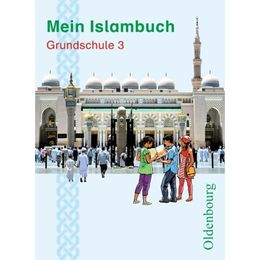 Mein Islambuch / Mein Islambuch - 3. Schuljahr - Evelin Lubig-Fohsel, Gül Solgun-Kaps, Sultan Baysal-Polat, Kartoniert (TB)