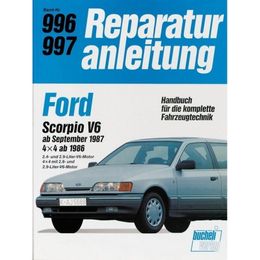 Reparaturanleitung / 996/97 / Ford Scorpio V6 ab September 1987 / 4x4 ab 1986, Kartoniert (TB)