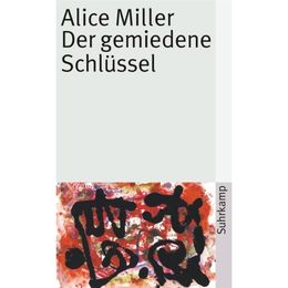 Der gemiedene Schlüssel - Alice Miller, Taschenbuch