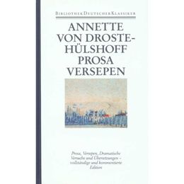 Prosa, Epische und Dramatische Werke, Übersetzungen - Annette von Droste-Hülshoff, Leinen