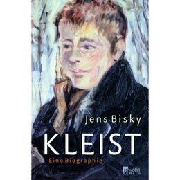 Rowohlt Monographie / Kleist - Jens Bisky, Gebunden