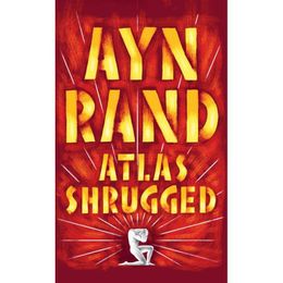 Atlas Shrugged - Ayn Rand, Kartoniert (TB)