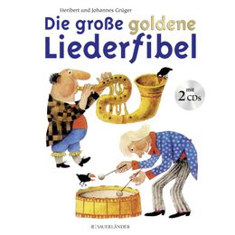 Die große goldene Liederfibel - Heribert Grüger, Johannes Grüger, Gebunden