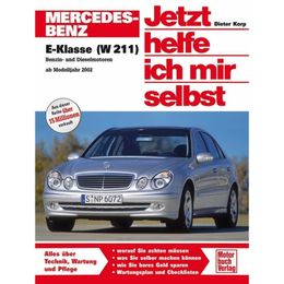 Jetzt helfe ich mir selbst / Mercedes-Benz E-Klasse (W 211) - Dieter Korp, Kartoniert (TB)