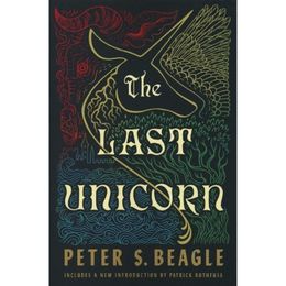 The Last Unicorn - Peter S. Beagle, Kartoniert (TB)