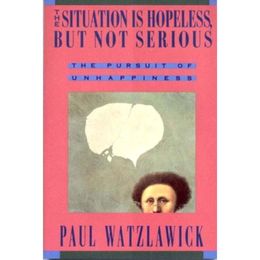 Norton Situation Is Hopeless But Not Serious - Paul Watzlawick, Kartoniert (TB)
