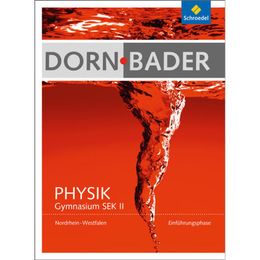 Dorn / Bader Physik SII - Ausgabe 2014 Nordrhein-Westfalen, Gebunden