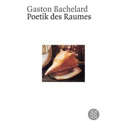 Poetik des Raumes - Gaston Bachelard, Taschenbuch