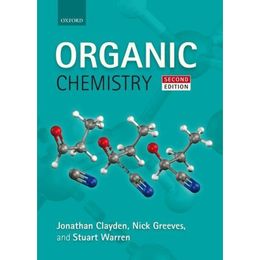 Oxford University Organic Chemistry - Jonathan Clayden, Nick Geeves, Stuart Warren, Kartoniert (TB)