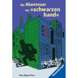 RAVENSBURGER VERLAG Die Abenteuer der "schwarzen hand" (Spannender Rätselkrimi zum Mitraten) - Hans J. Press, Taschenbuch