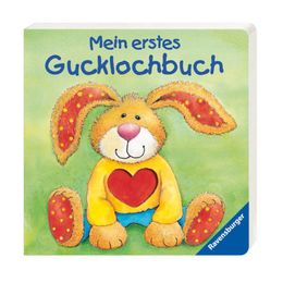 RAVENSBURGER VERLAG PAPP-Bilderbücher / Mein erstes Gucklochbuch - Ruth Scholte Van Mast, Pappband