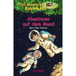 Loewe Abenteuer auf dem Mond / Das magische Baumhaus Bd.8 - Mary Pope Osborne, Gebunden