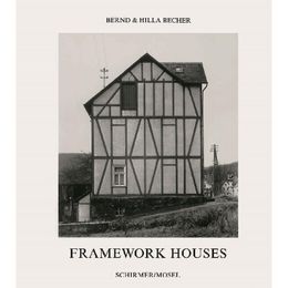 Frameworkhouses - Bernd Becher, Hilla Becher, Gebunden