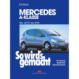 Delius Klasing Verlag Mercedes A-Klasse von 10/97 bis 8/04 - Rüdiger Etzold, Kartoniert (TB)
