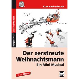 Bergedorfer® Unterrichtsideen / Der zerstreute Weihnachtsmann, m. 1 CD-ROM - Kurt Hackenbruch, Gebunden