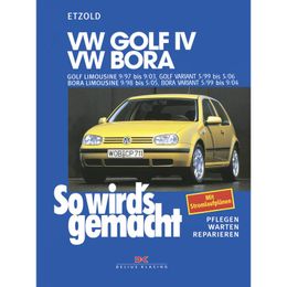 Delius Klasing Verlag VW Golf IV 9/97-9/03, Bora 9/98-5/05, Golf IV Variant 5/99-5/06, Bora Variant 5/99-9/04 - Rüdiger Etzold, Kartoniert (TB)