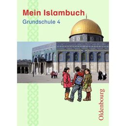 Mein Islambuch / Mein Islambuch - 4. Schuljahr - Evelin Lubig-Fohsel, Gül Solgun-Kaps, Seher Uguz, Kartoniert (TB)