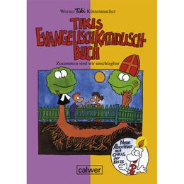 Tikis Evangelisch-Katholisch Buch - Werner Tiki Küstenmacher, Kartoniert (TB)