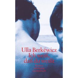 Ich weiß, daß du weißt - Ulla Unseld-Berkéwicz, Taschenbuch