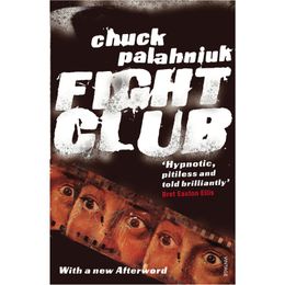 Fight Club - Chuck Palahniuk, Kartoniert (TB)