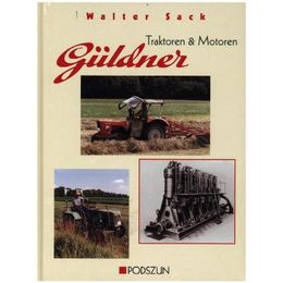 Güldner Traktoren & Motoren - Walter Sack, Gebunden