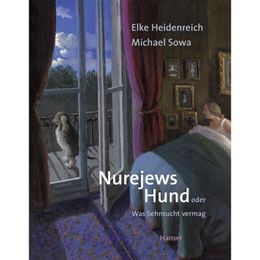 Nurejews Hund - Elke Heidenreich, Michael Sowa, Gebunden