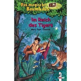 Loewe Im Reich des Tigers / Das magische Baumhaus Bd.17 - Mary Pope Osborne, Gebunden