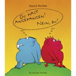 Du hast angefangen! Nein, du!, Mini-Ausgabe - David McKee, Gebunden