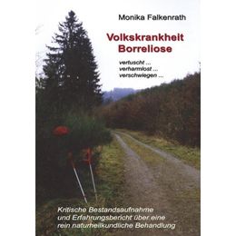 Books on Demand Volkskrankheit Borreliose - Monika Falkenrath, Gebunden