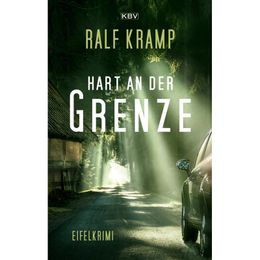 Hart an der Grenze / Herbie Feldmann Bd.5 - Ralf Kramp, Taschenbuch