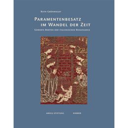 HIRMER Paramentenbesatz im Wandel der Zeit - Ruth Grönwoldt, Leinen