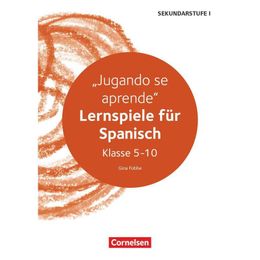 Lernspiele Sekundarstufe I - Spanisch - Klasse 5-10 - Gina Fobbe, Geheftet