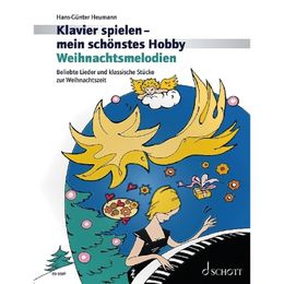 Klavier spielen - mein schönstes Hobby / Klavier spielen, mein schönstes Hobby - Weihnachtsmelodien - Hans-Günter Heumann, Kartoniert (TB)