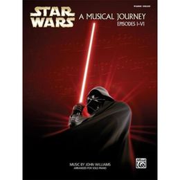Alfred Music Publishing Star Wars. A Musical Journey, Episodes I-VI, for Piano Solo - John Williams, Kartoniert (TB)