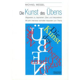 Die Kunst des Übens - Michael Wessel, Kartoniert (TB)
