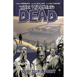 Cross Cult Die Zuflucht / The Walking Dead Bd.3 - Robert Kirkman, Gebunden