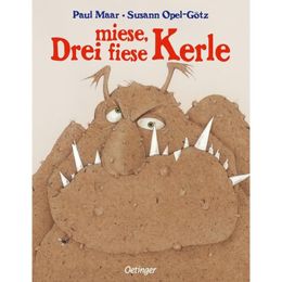 Oetinger Drei miese, fiese Kerle - Paul Maar, Gebunden