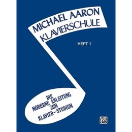 Alfred Music Publishing Michael Aaron Klavierschule.H.1 - Michael Aaron, Kartoniert (TB)