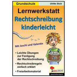 Lernwerkstatt 'Rechtschreibung kinderleicht' - Ulrike Stolz, Kartoniert (TB)