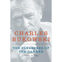 Ecco The Pleasures of the Damned - Charles Bukowski, Kartoniert (TB)
