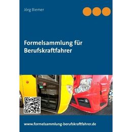 Books on Demand Formelsammlung für Berufskraftfahrer - Jörg Biemer, Kartoniert (TB)