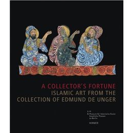 HIRMER A Collector's Fortune. Sammlerglück, englische Ausgabe - Claus-Peter Haase, Gebunden