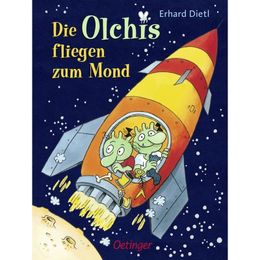 Oetinger Die Olchis fliegen zum Mond / Die Olchis-Kinderroman Bd.2 - Erhard Dietl, Gebunden