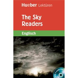 Hueber Lektüren, Level 4 / The Sky Readers, m. 2 Audio-CDs - Sue Murray, Gebunden