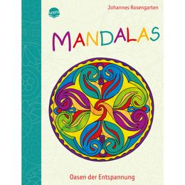 arena Mandalas - Oasen der Entspannung - Johannes Rosengarten, Kartoniert (TB)